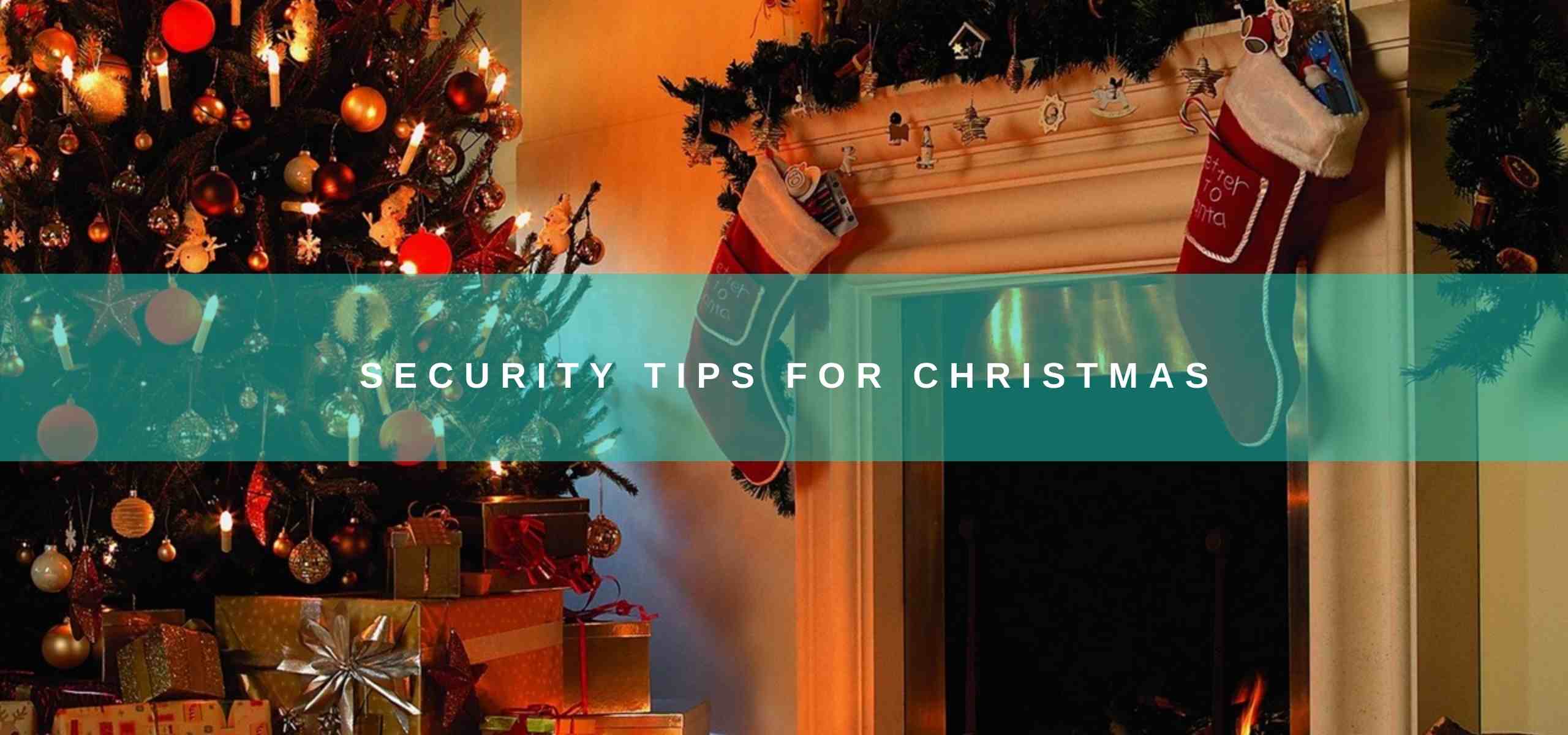 Security tips for Christmas - SMP Security